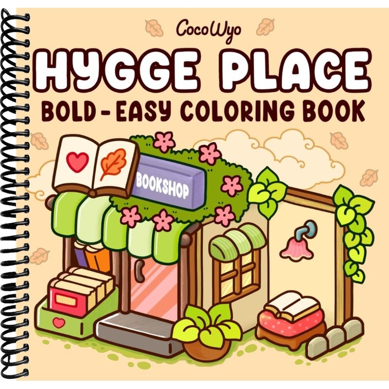 Hygge Place: Coloring Book for Adults and Teens, Bold and Easy Designs ...