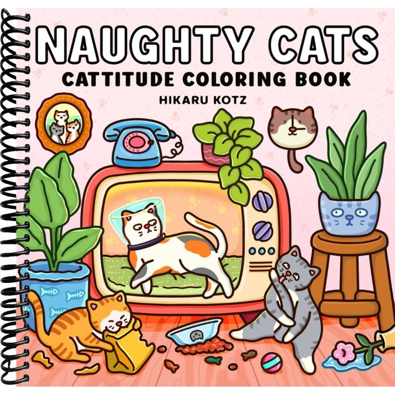 Naughty Cats: Cattitude Coloring Book for Adults and Teens (Cat & Dog ...