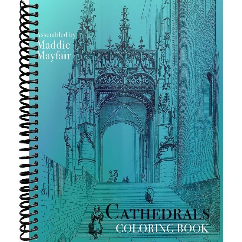 Cathedrals Coloring Book (Colouring Books for Grown-Ups) – Lay it Flat ...