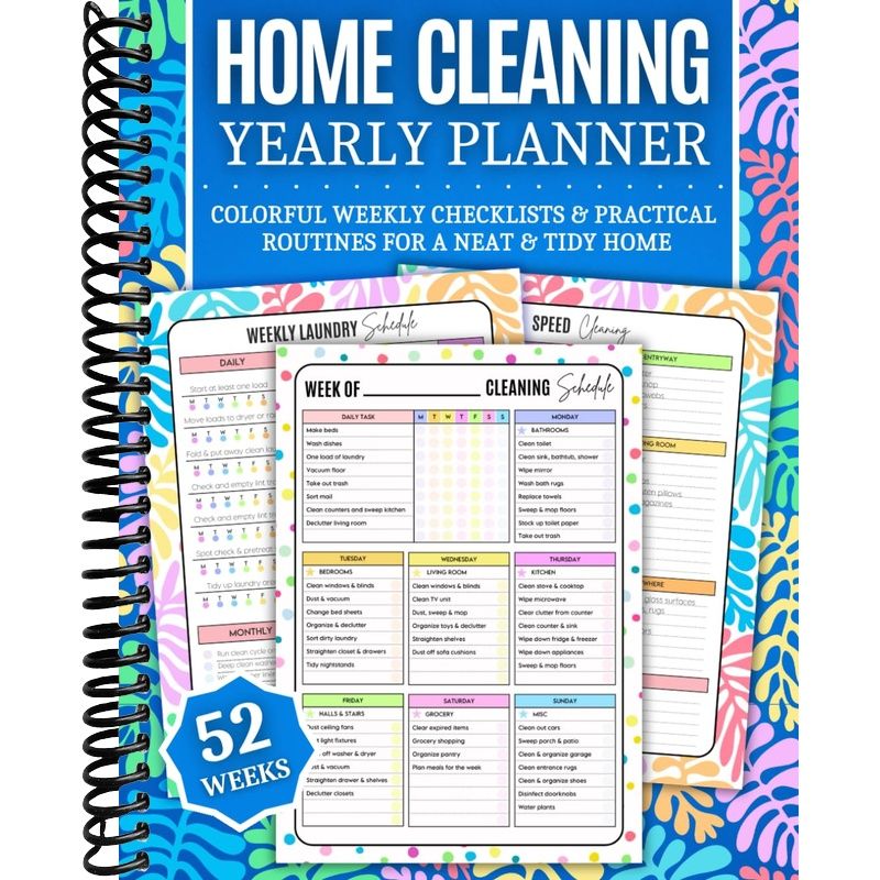 Home Cleaning Yearly Planner: COLOR 52-Week Guide with Checklists, Sch ...