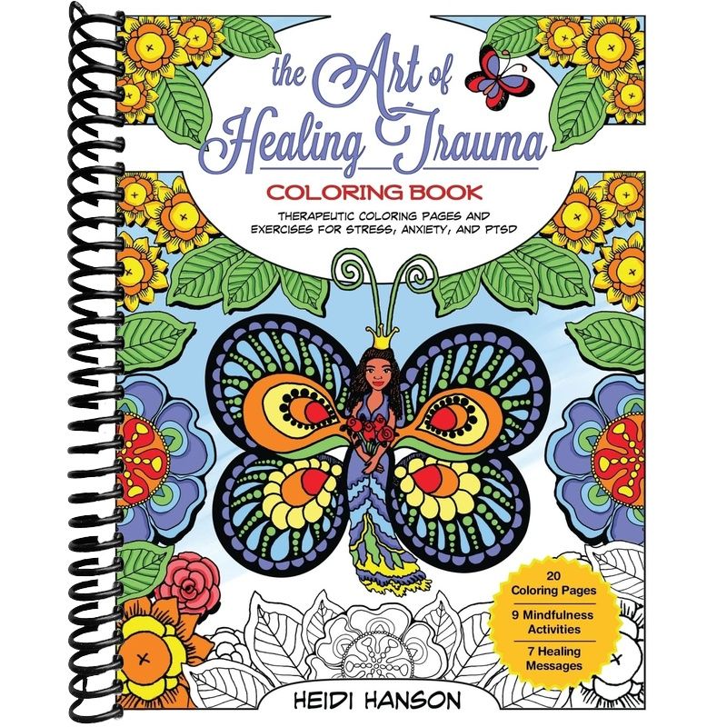 The Art of Healing Trauma Coloring Book: Therapeutic Coloring Pages an ...