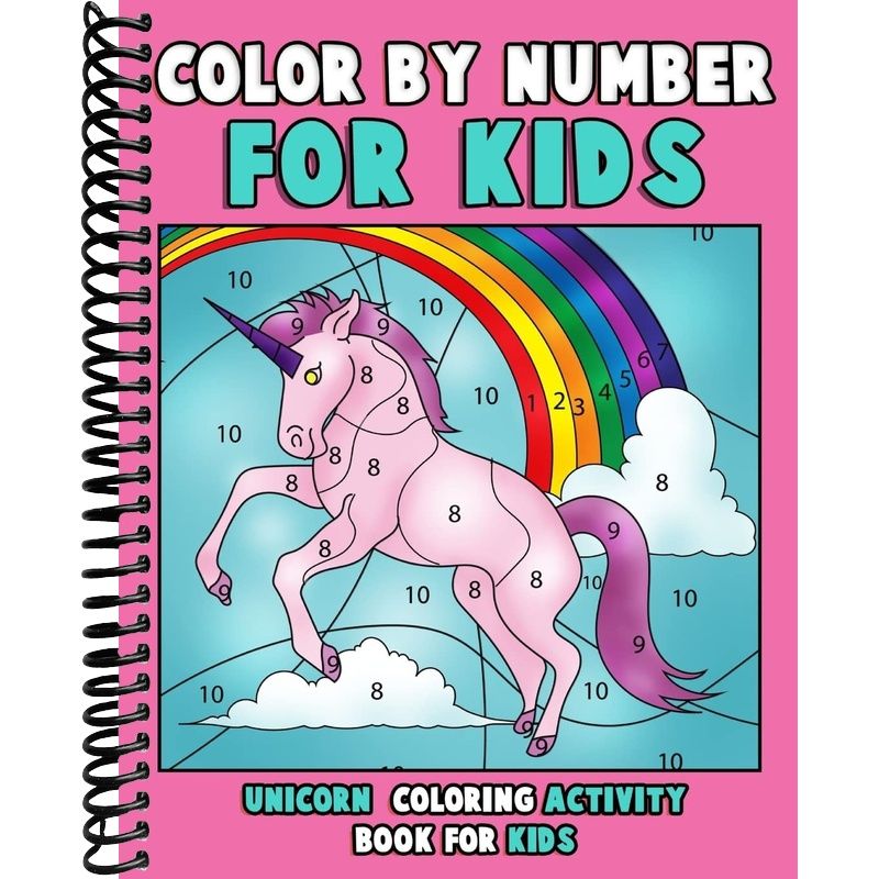 Color by Number for Kids: Unicorn Coloring Activity Book for Kids: Rea ...