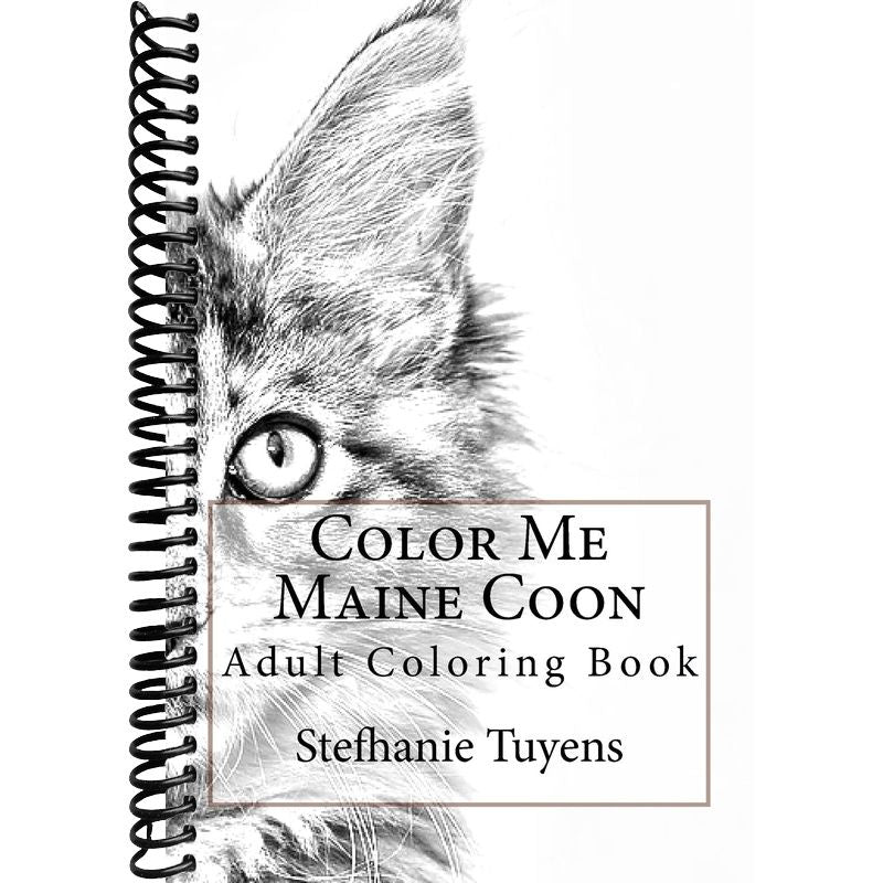 Color Me Maine Coon: Adult Coloring Book – Lay it Flat Publishing Group