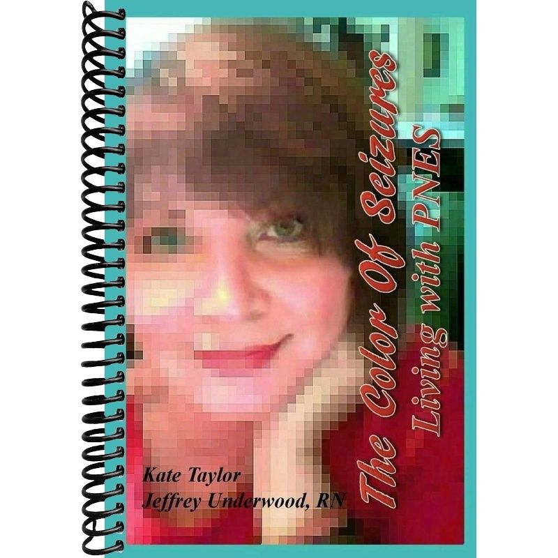 The Color Of Seizures: Living with PNES – Lay it Flat Publishing Group