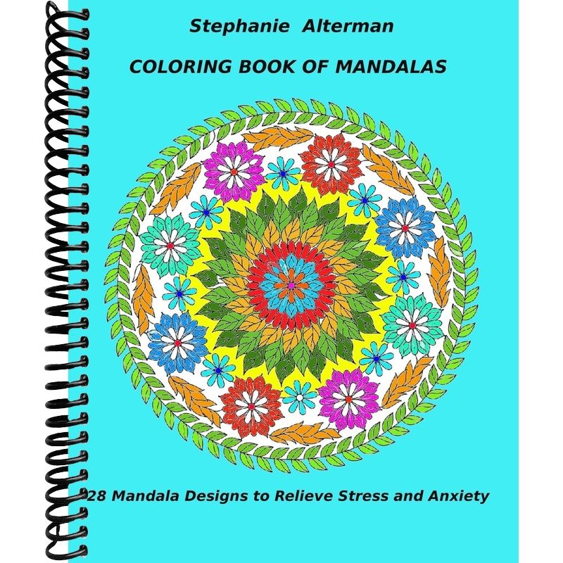 Coloring Book of Mandalas: 28 Mandala Designs to Relieve Stress and An ...