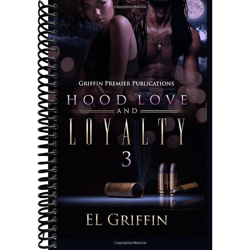 Hood Love and Loyalty 3 (Hood Series) – Lay it Flat Publishing Group