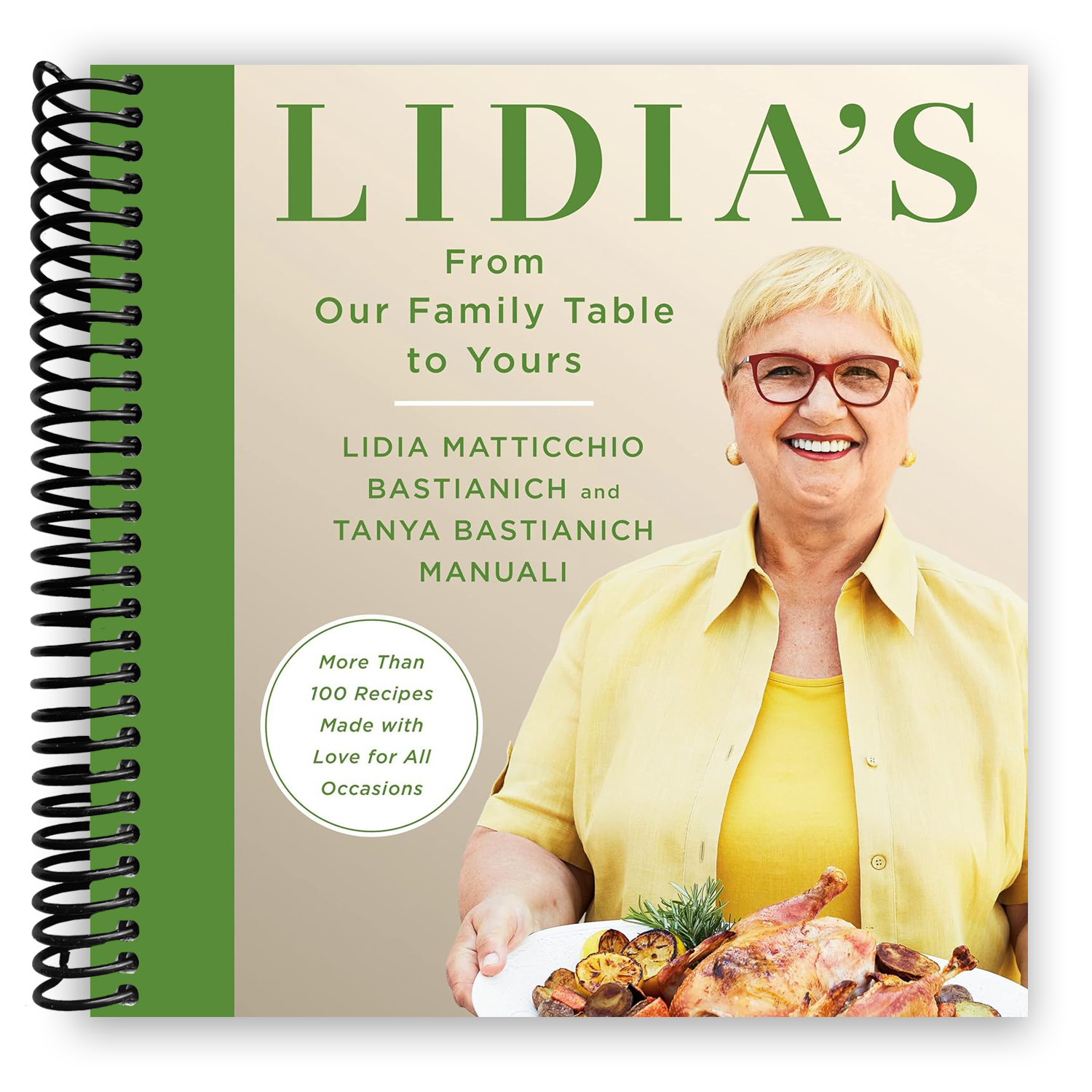 Lidia's From Our Family Table to Yours: More Than 100 Recipes Made wit ...