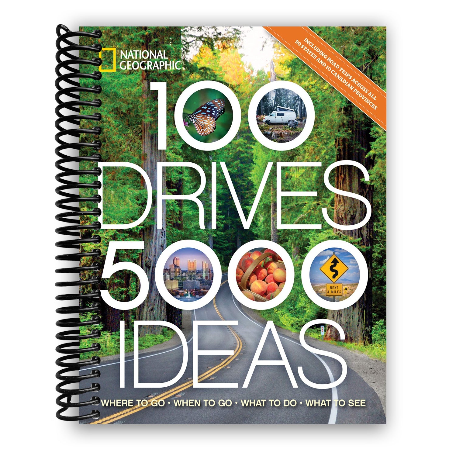 100 Drives, 5,000 Ideas: Where to Go, When to Go, What to Do, What to ...
