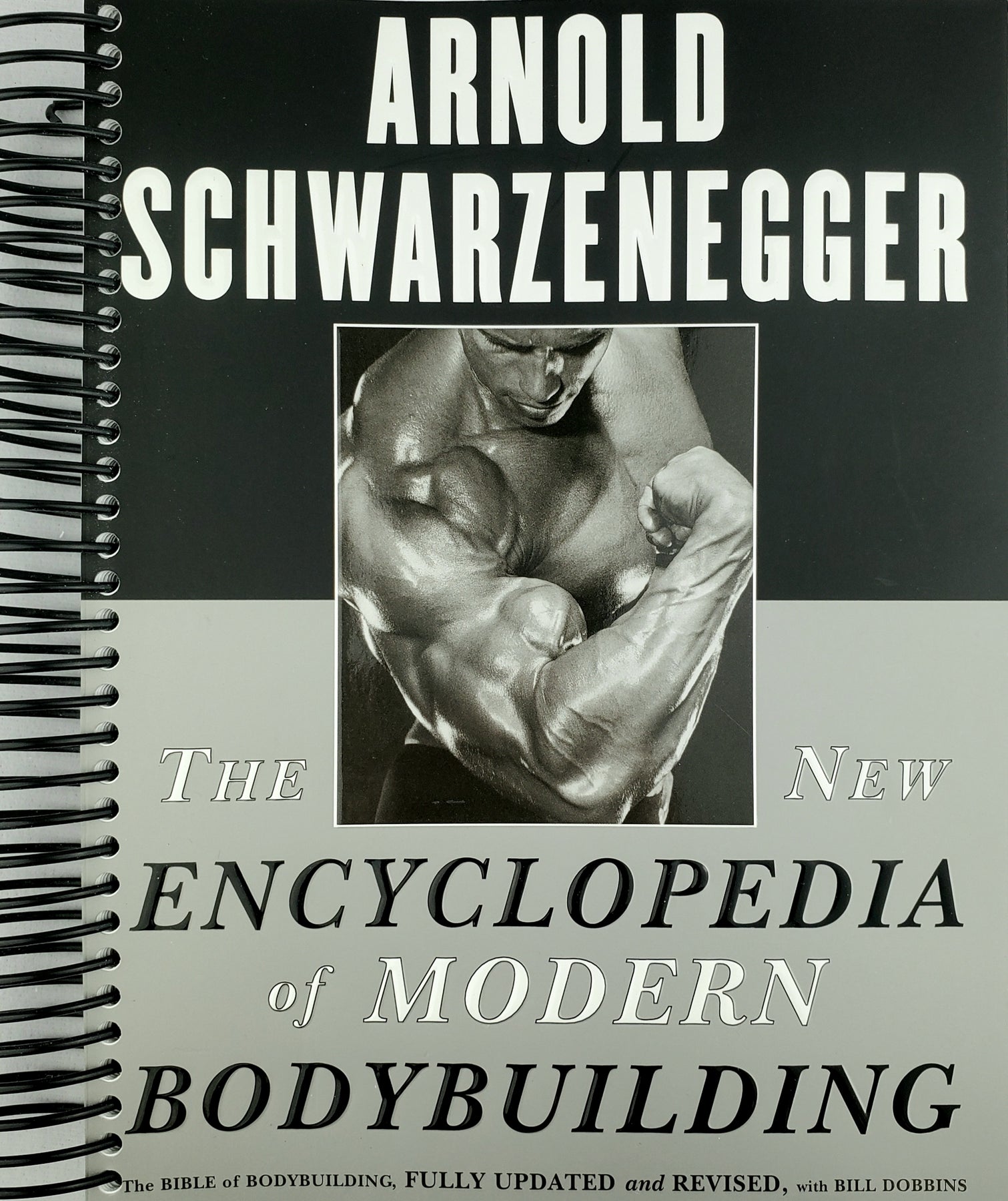 The New Encyclopedia of Modern Bodybuilding : The Bible of Bodybuildin ...
