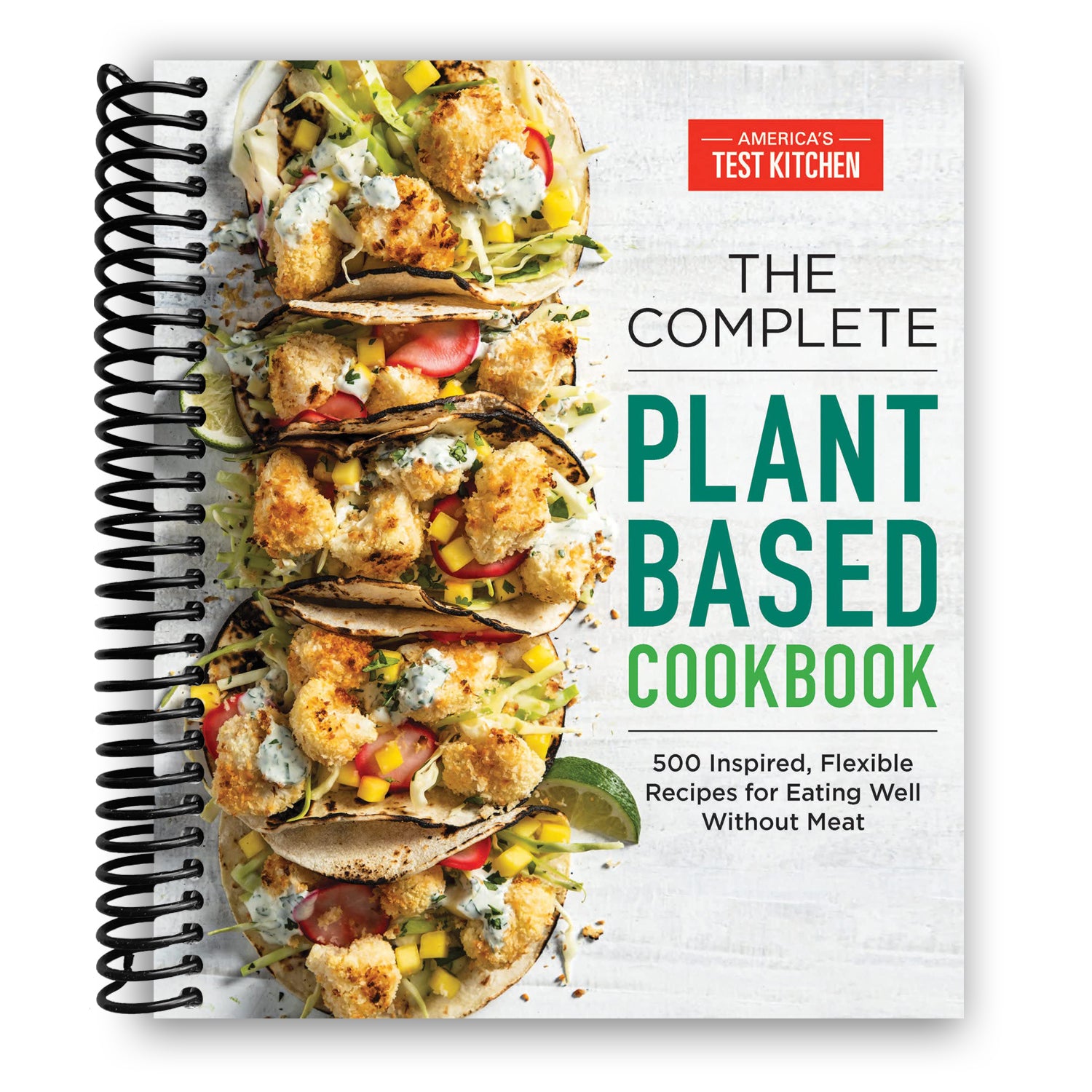 The Complete Plant-Based Cookbook (Spiral Bound) – Lay it Flat ...