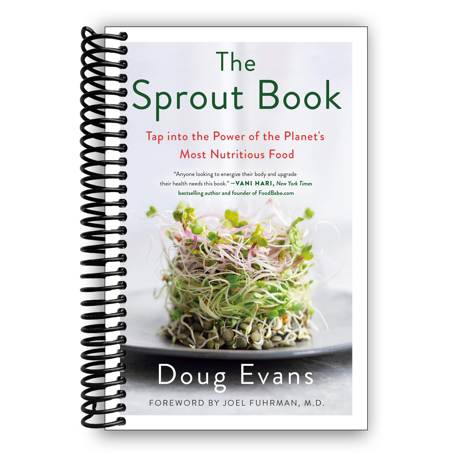 The Sprout Book: Tap into the Power of the Planet's Most Nutritious Fo ...